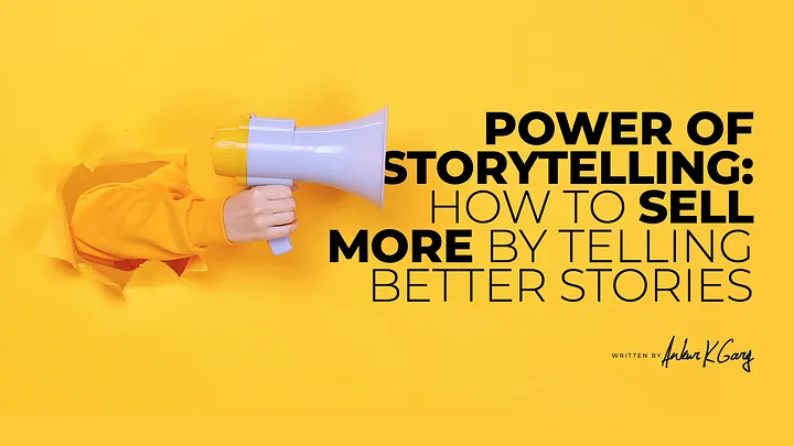 How to Sell More: Using Stories to Connect With Your Customers - AKG ...